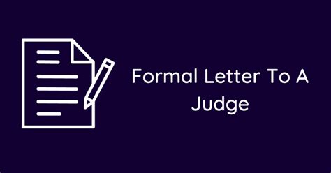 Formal Letter To A Judge Sample Letter Hub