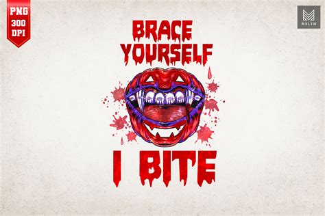 Vampire Halloween Brace Yourself I Bite By Mulew Art Thehungryjpeg