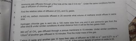 3 ammonia gas diffuses through a fine hole at the rate 05lit−min−1 unde