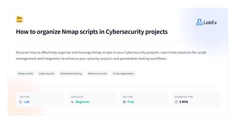 Nmap 스크립트 정리 가이드 사이버 보안 프로젝트 최적화 Labex Nmap 스크립트 정리 가이드 사이버 보안 프로젝트 최적화 Labex