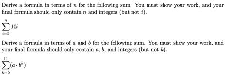 Solved Derive A Formula In Terms Of N For The Following Sum Chegg