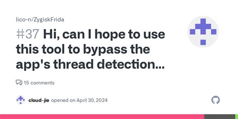 Hi Can I Hope To Use This Tool To Bypass The Apps Thread Detection For Frida · Issue 37