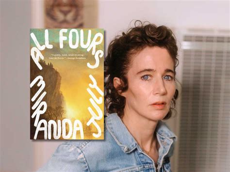 All Fours By Miranda July Creativity Marriage And Midlife Freedom