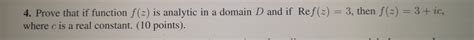 solved 4 prove that if function f x is analytic in a