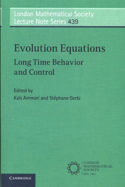 London Mathematical Society Lecture Note Evolution Equations Long