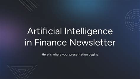 artificial intelligence in finance newsletter presentation