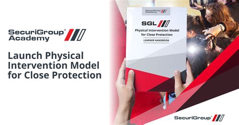 Sgl Physical Intervention Model For Close Protection Securigroup Company Updates