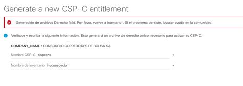 Problems Generating A New Cspc Entitlement Cisco Community