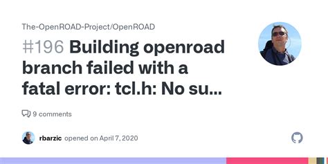 Building Openroad Branch Failed With A Fatal Error Tclh No Such File