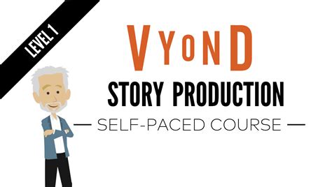 Learn Vyond Story Production Level 1 Certification Course