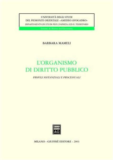 L Organismo Di Diritto Pubblico Profili Sostanziali E Processuali