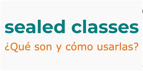 sealed classes en java dev community