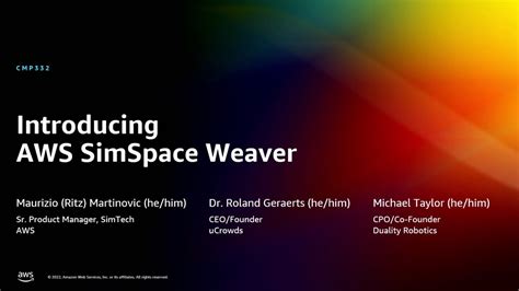 AWS re:Invent 2022 - [NEW LAUNCH!] AWS SimSpace Weaver for large-scale spatial simulation ...