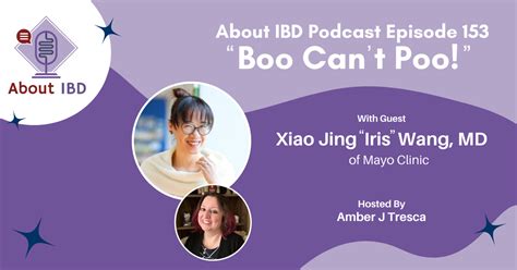 Boo Cant Poo With Iris Wang Md About Ibd Podcast Episode 153