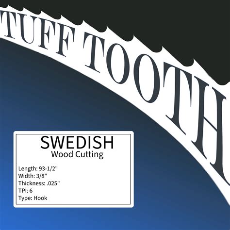 Tuff Tooth 93 1 2 X 3 8 X 025 X 6tpi Hook Swedish Wood Cuttin