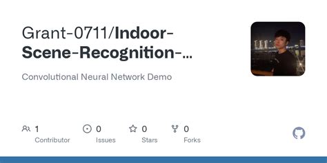 Github Grant Indoor Scene Recognition Based On Convolutional Neural Network