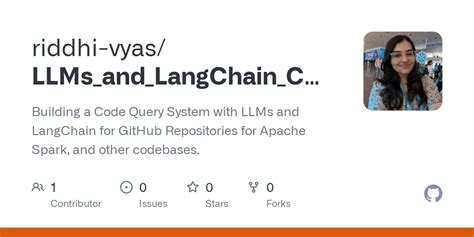 Github Riddhi Vyasllmsandlangchaincodequerysystem Building A