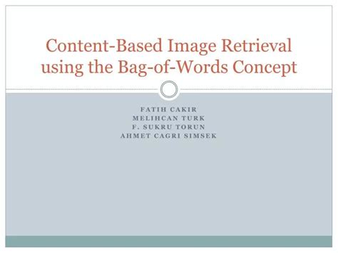 Ppt Content Based Image Retrieval Using The Bag Of Words Concept Powerpoint Presentation Id