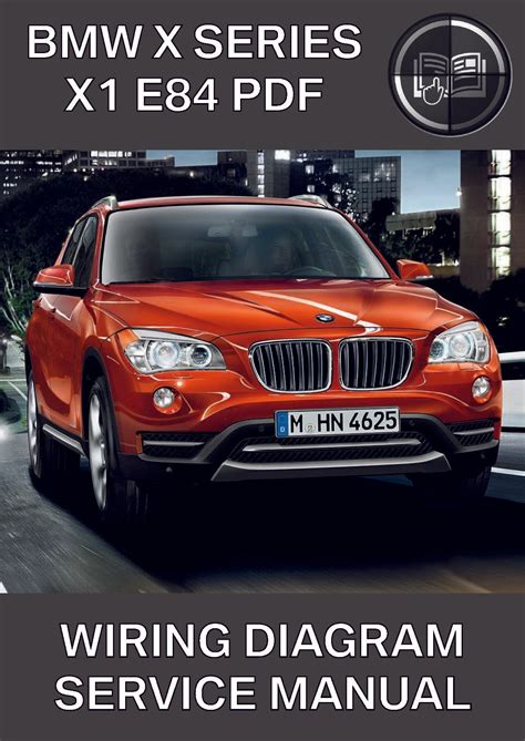 Bmw Series X1 E84 Wiring Diagram Bmw Workshop Manuals