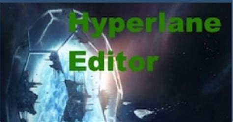 Hyperlane Editor Commandline Paradox Mods