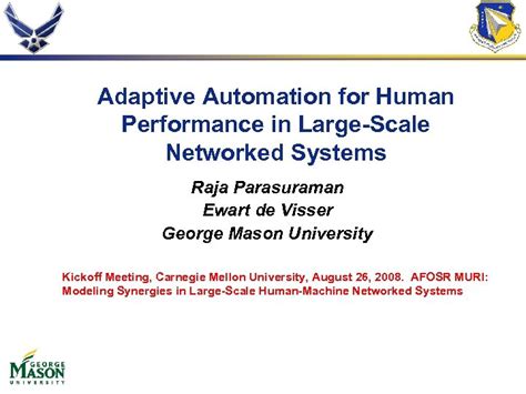 Adaptive Automation For Human Performance In Large Scale Networked