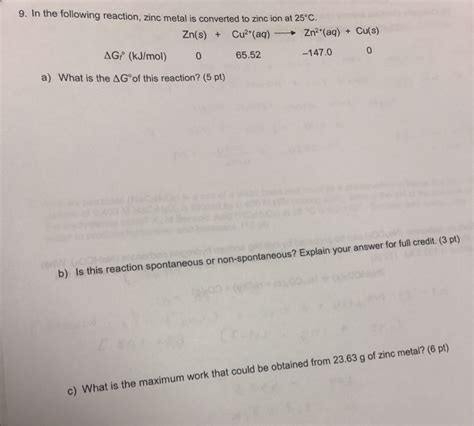 Solved In The Following Reaction Zinc Metal Is Converted Chegg Com