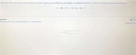 Solved Solve The Linear Equation And Simplify Your Answer Express