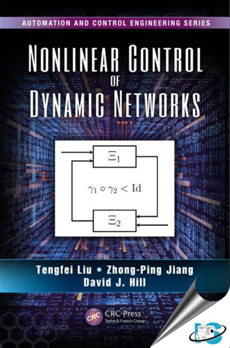 Nonlinear Control Of Dynamic Networks David J Hill Tengfei Liu Zhong Ping Jiang