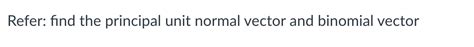 Solved For The Following Vector Valued Function Find The Chegg