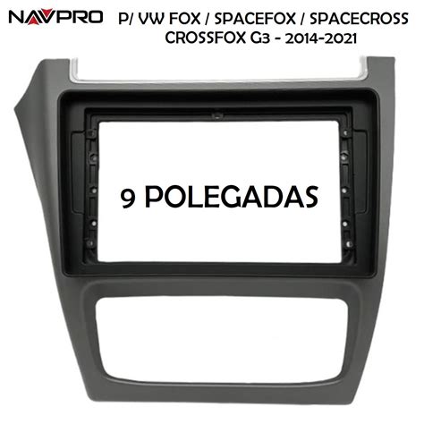 Vw Fox G3 9 Polegadas Moldura E Cabos De Conexão Para Instalação De Central 9 Navpro Navpro
