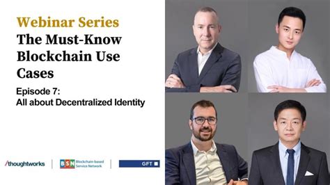 Blockchain Based Service Network Bsn On Linkedin The Must Know Blockchain Use Cases Ep07all