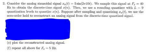 solved 2 consider the analog sinusoidal signal xa t 5