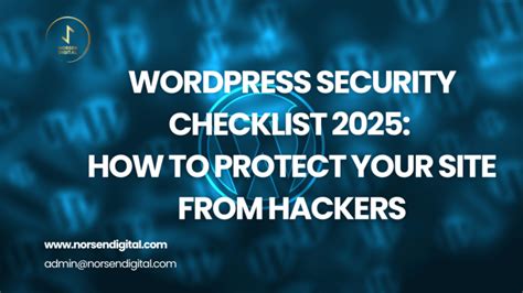 Wordpress Security Checklist 2025 How To Protect