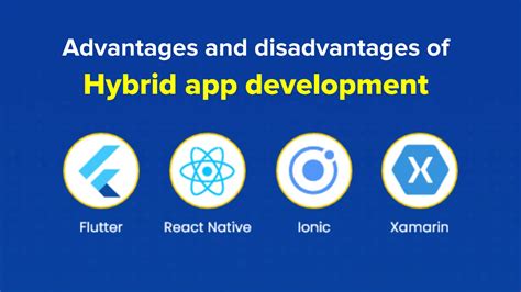 advantages and disadvantages of hybrid app development smarther