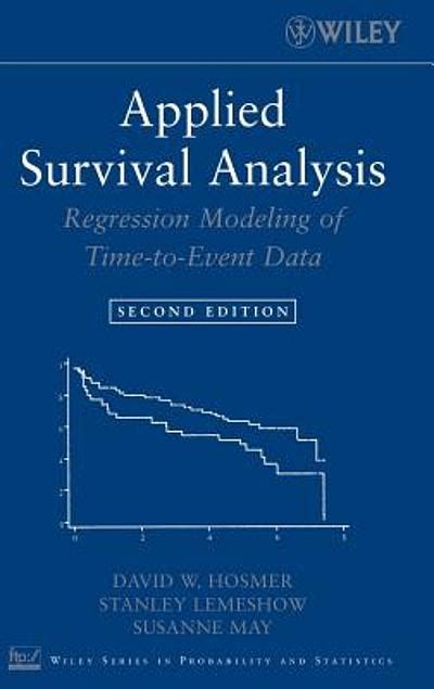 applied survival analysis regression modeling of time to event data