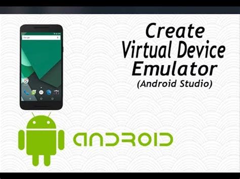 Create Virtual Device Emulator (Android Studio) - YouTube