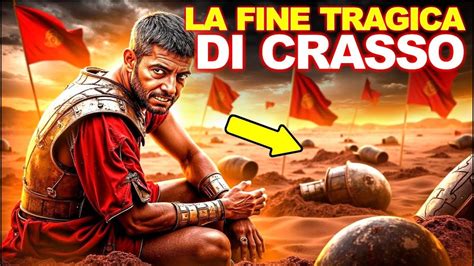 CosÌ Fu La Tragica Fine Di Crasso Luomo PiÙ Ricco Di Roma Storie