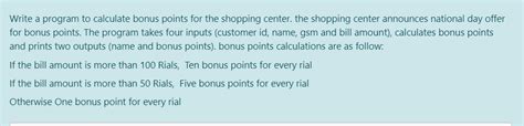 Solved Write A Program To Calculate Bonus Points For The