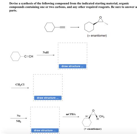 Solved Devise a synthesis of the following compound from the | Chegg.com