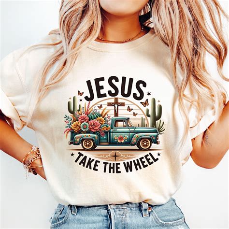 Jesus Take The Wheel Png Sublimation File Vintage Truck Faith Cross
