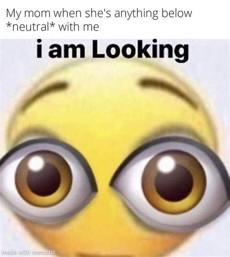 She Knows Staring Makes Me Uncomfortable Raspiememes