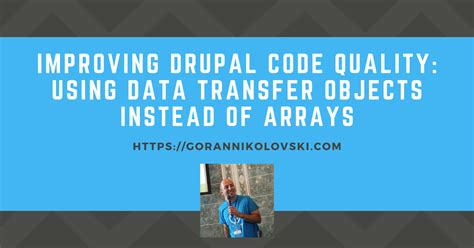 Improving Drupal Code Quality Using Data Transfer Objects Instead Of