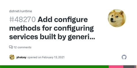 Add Configure Methods For Configuring Services Built By Generic Host Builder · Issue 48270