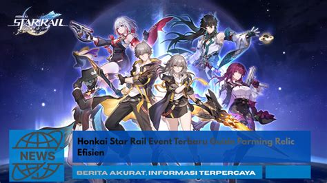 Honkai Star Rail Event Terbaru Guide Farming Relic Efisien