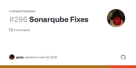 Sonarqube Fixes · Issue 296 · X Streamxstream · Github