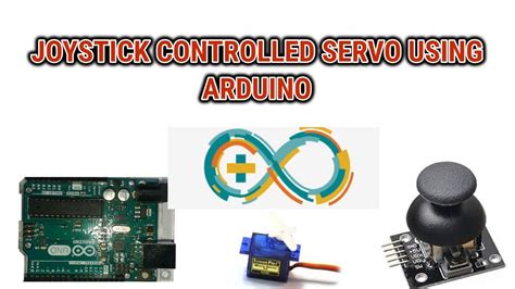 Joystick Controlled Servo Using Arduino With Programming Electronics Hour YouTube