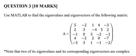 Solved QUESTION MARKS Use MATLAB To Find The Chegg