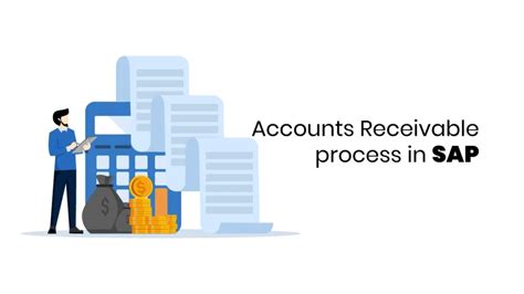 Accounts Receivable Process In Sap A Comprehensive Guide