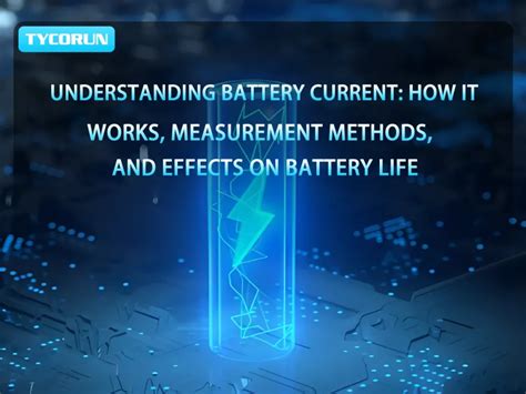 Understanding Battery Current How It Works Measurement Methods And