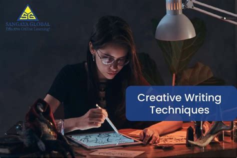 Creative Writing Techniques Sangaya Global